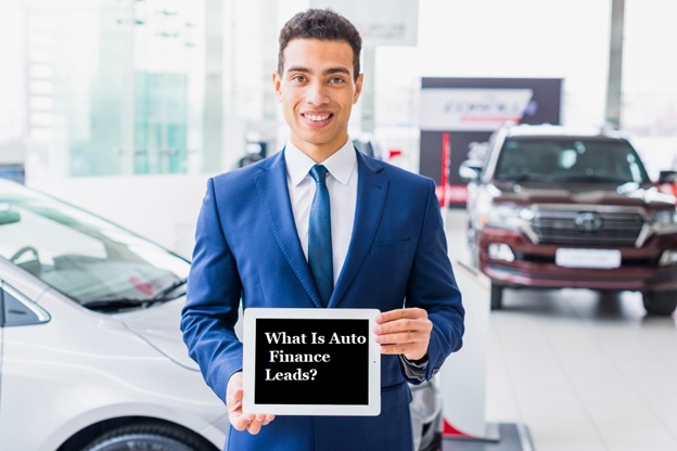 What Is Auto Finance Leads? How it's Help Your Business